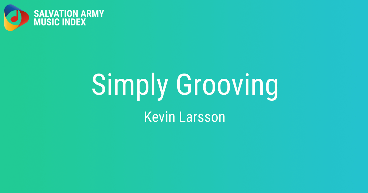 Simply Grooving - Salvation Army Music Index