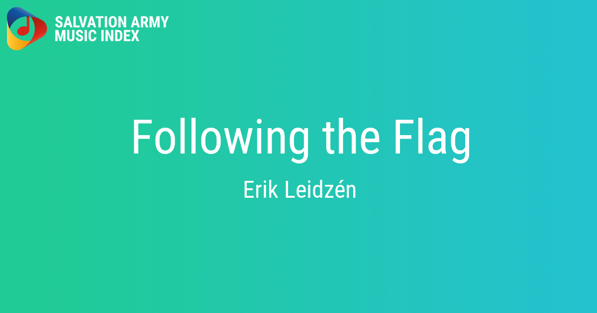 Following the Flag - Salvation Army Music Index