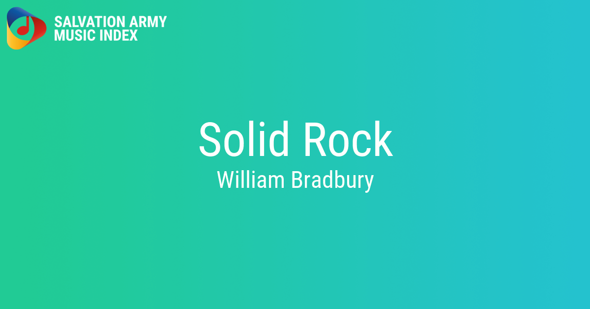 Solid Rock - Salvation Army Music Index