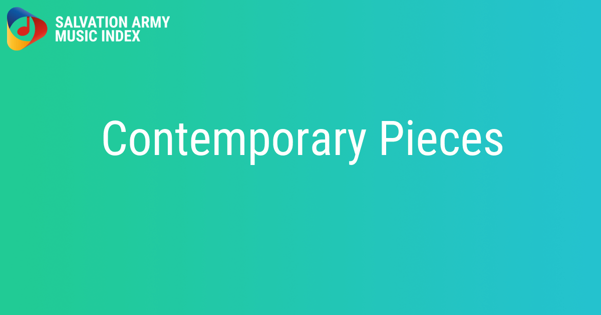 Contemporary Pieces - Salvation Army Music Index