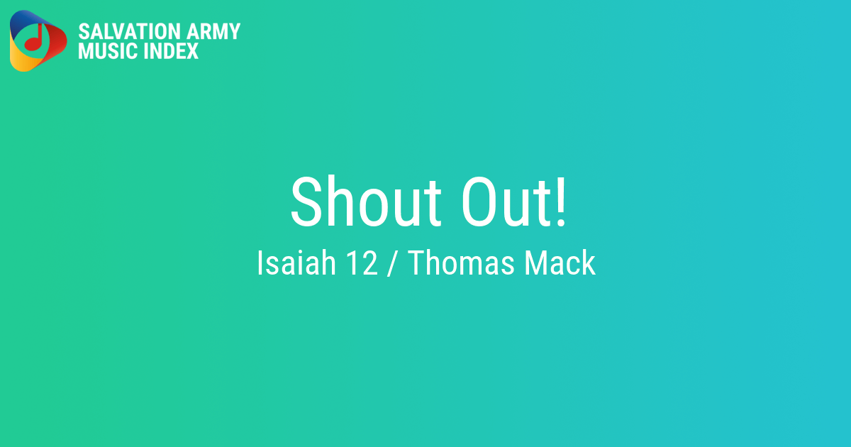Shout Out! - Salvation Army Music Index