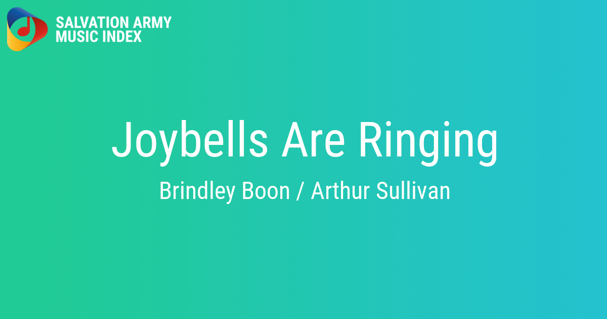 Joybells Are Ringing - Salvation Army Music Index