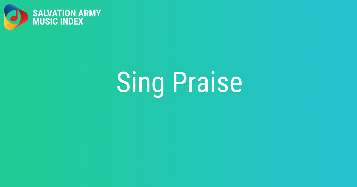 Sing Praise - Salvation Army Music Index